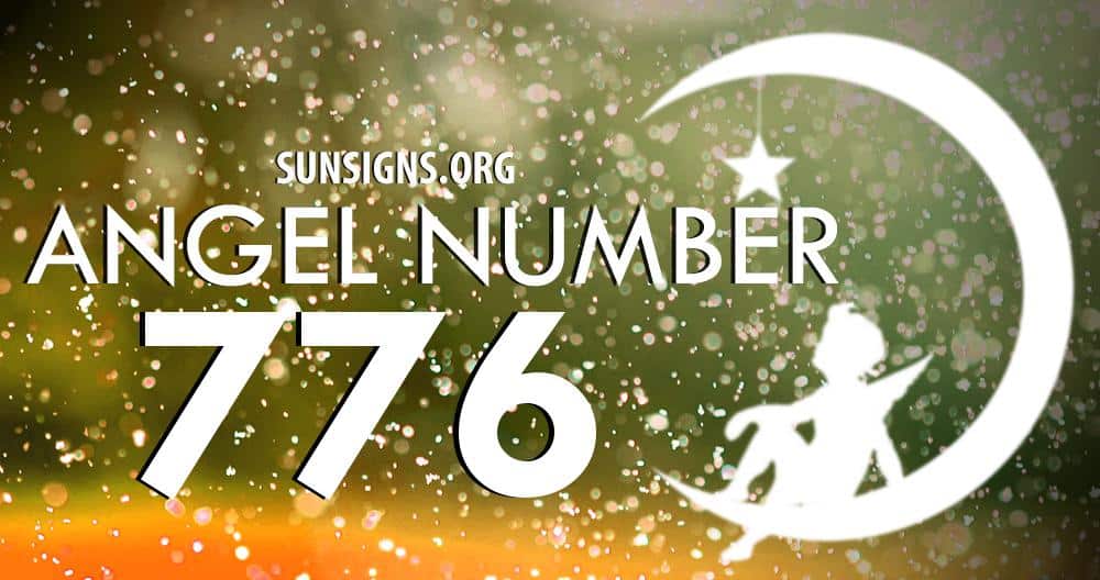Angel Number 776 Meaning | Sun Signs