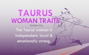 Taurus Woman Personality Traits & Characteristics - SunSigns.Org