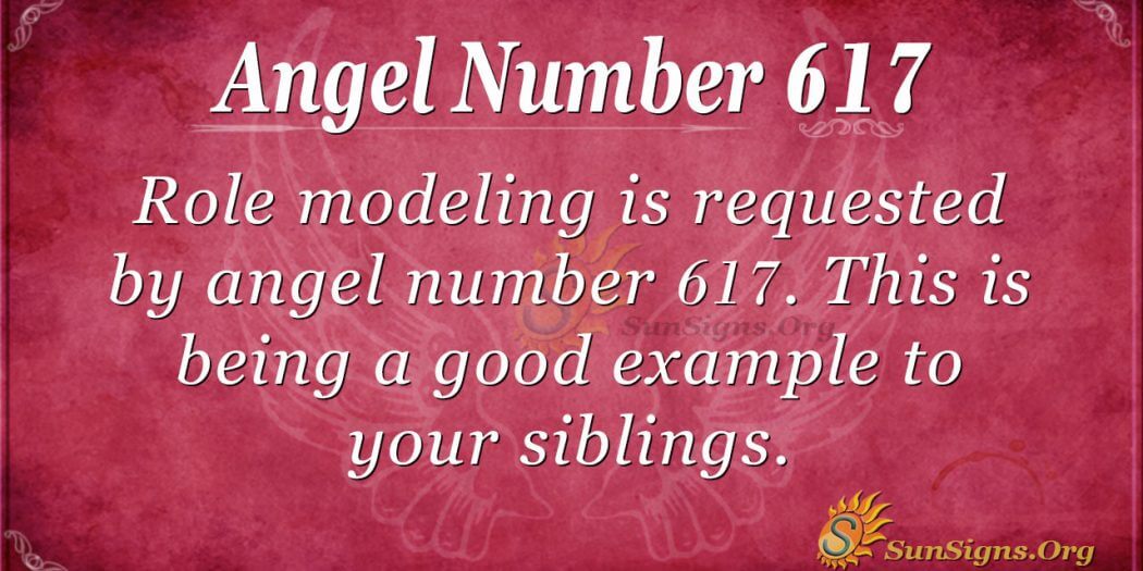 Angel Number 617 Meaning: Reflecting On Your Journey - SunSigns.Org
