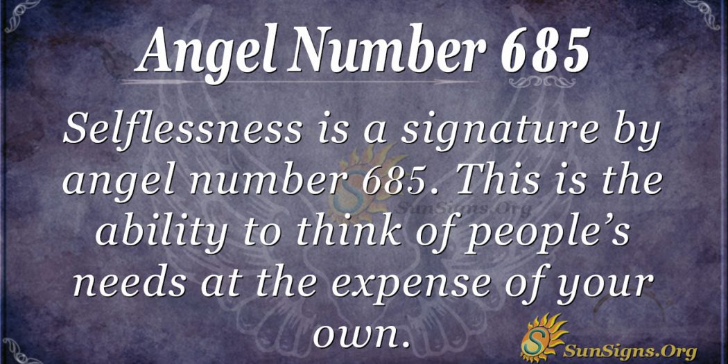 Angel Number 685 Meaning: Solving Problems - SunSigns.Org