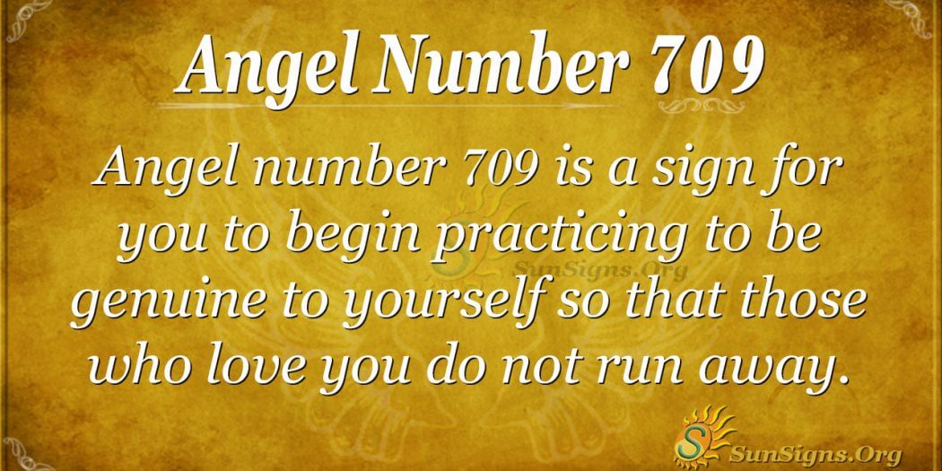 Angel Number 709 Meaning: Be True To Yourself - SunSigns.Org