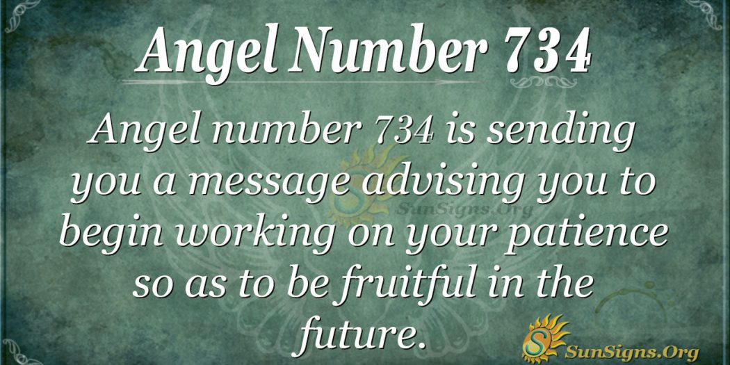 Angel Number 734 Meaning: Maintain Punctuality - SunSigns.Org