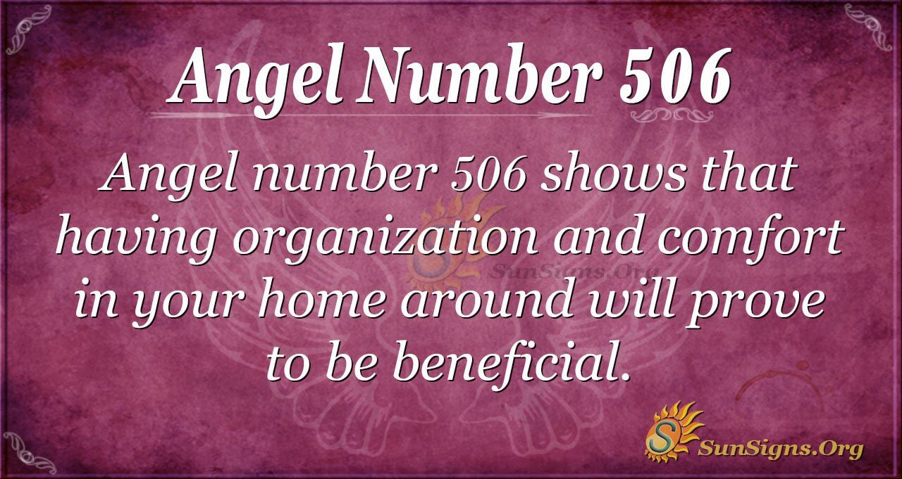 Angel Number 506 Meaning: Maintain Your Focus - SunSigns.Org