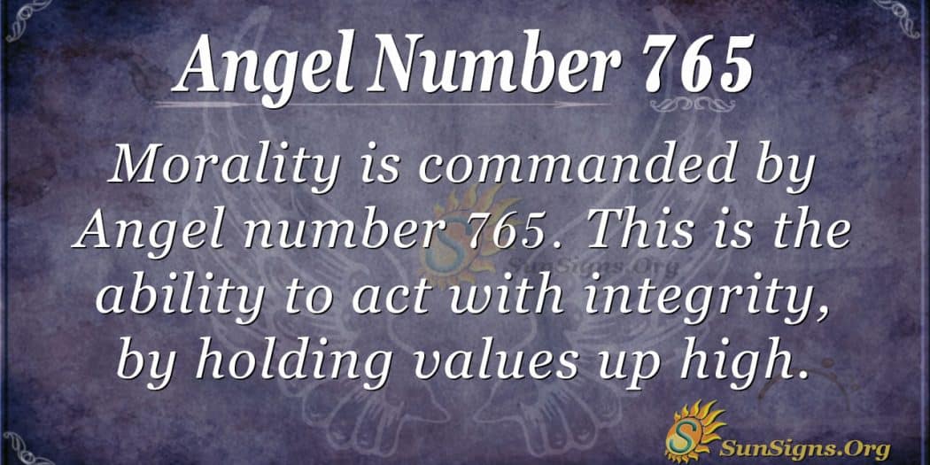 Angel Number 765 Meaning: Focus On Becoming The Best - SunSigns.Org