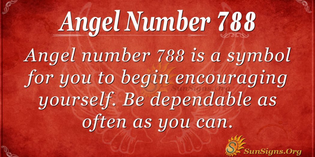Angel Number 788 Meaning: Celebrate Your Success - SunSigns.Org