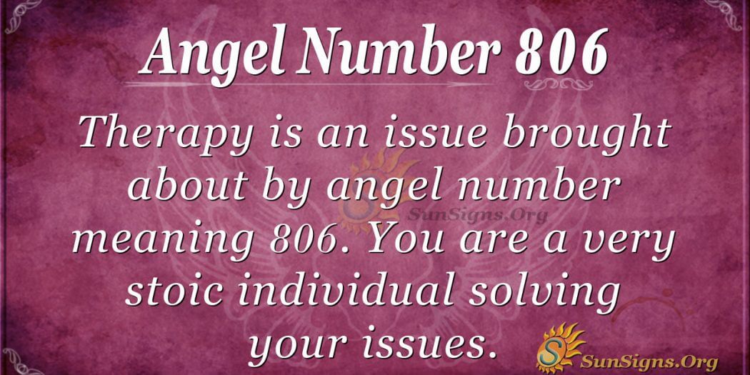 Angel Number 806 Meaning: Accepting Change - SunSigns.Org