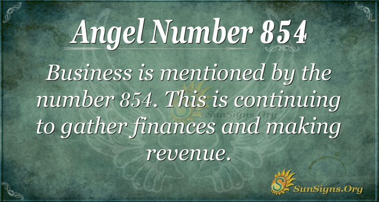 Angel Number 854 Meaning: Become the Controller - SunSigns.Org