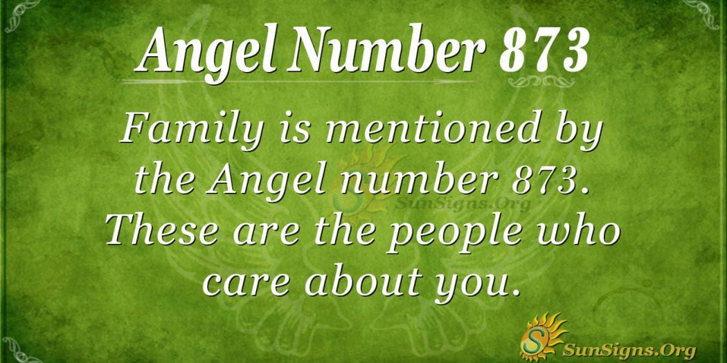 Angel Number 873 Meaning: Forgive And Forget - SunSigns.Org