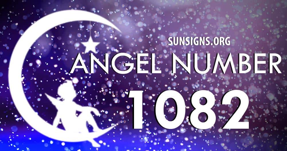 Angel Number 1082 Meaning | Sun Signs