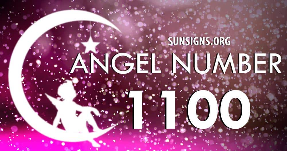 Angel Number 1100 Meaning | Sun Signs