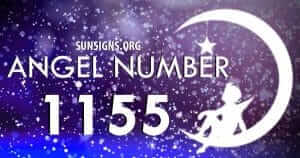 Angel Number 1155 Meaning - Live Your Life Truthfully - SunSigns.Org