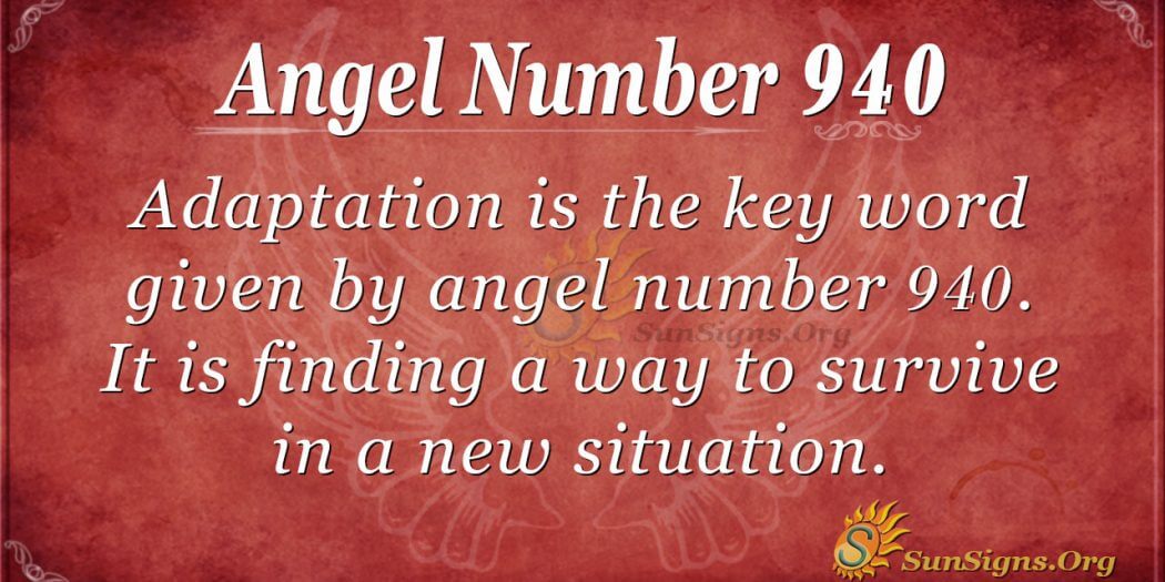 Angel Number 940 Meaning: Your Greatest Power - SunSigns.Org