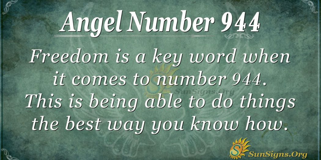 Angel Number 944 Meaning: Aim for The Best Things - SunSigns.Org