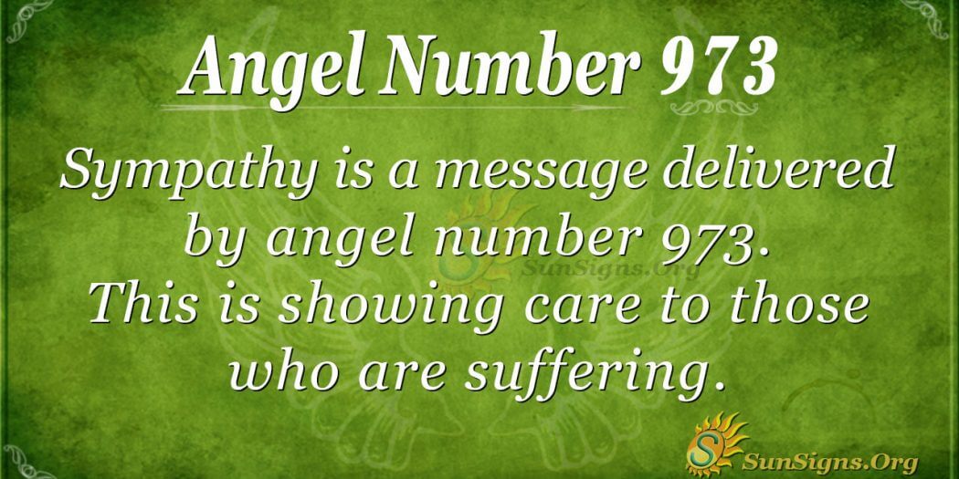 Angel Number 973 Meaning: Help Others To Rise - SunSigns.Org