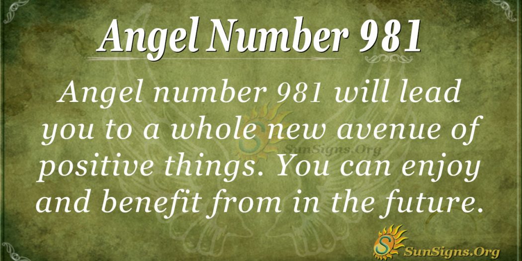 Angel Number 981 Meaning: Power To Inspire - SunSigns.Org
