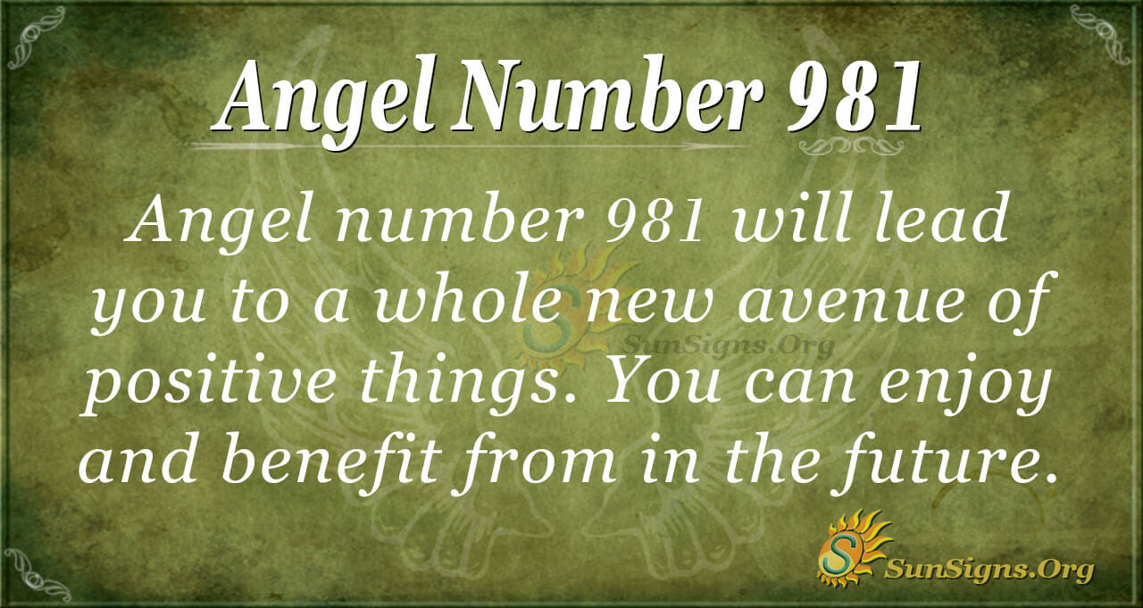 Angel Number 981 Meaning: Power To Inspire - SunSigns.Org