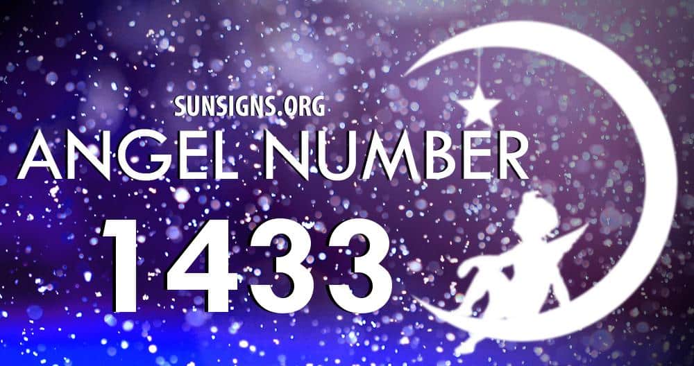 Angel Number 1433 Meaning Sun Signs Angel Number 1433 Meaning Sun Signs