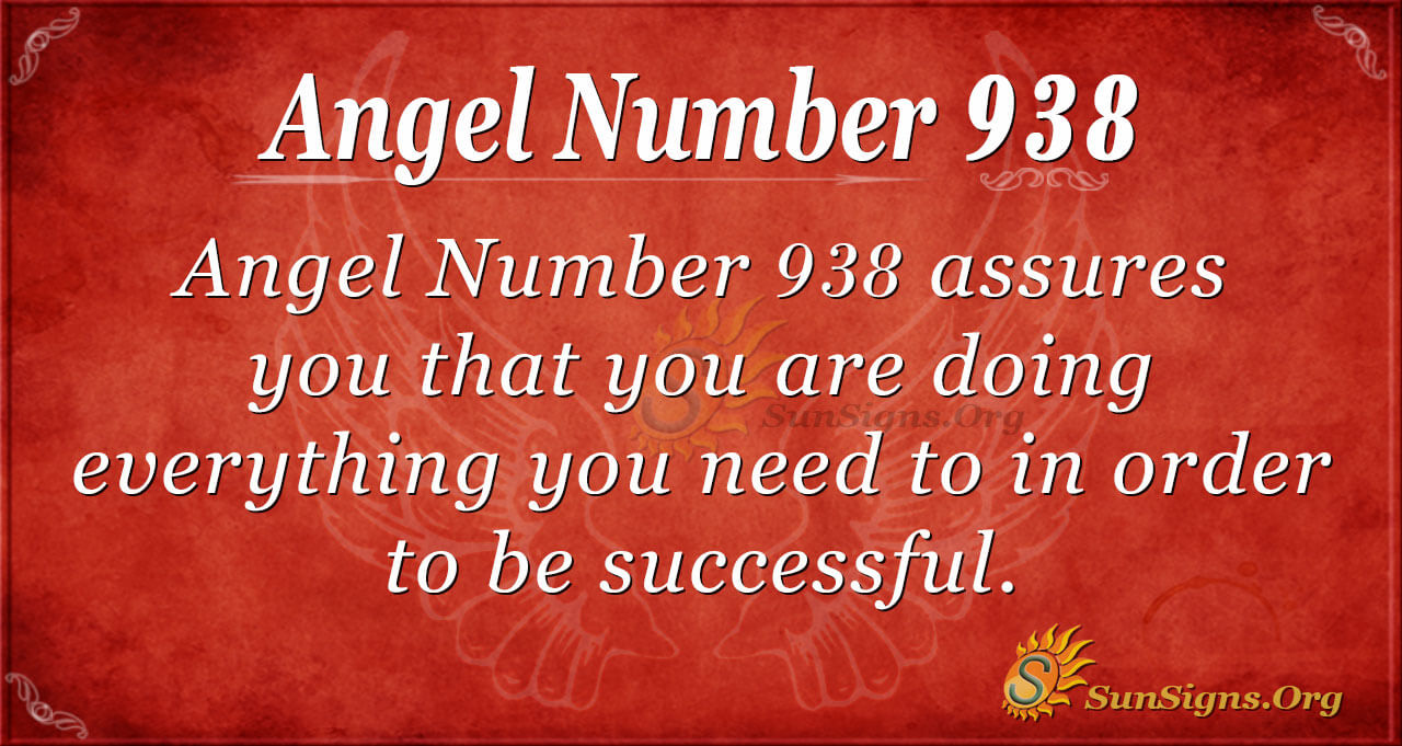 Angel Number 938 Meaning: A Fruitful Season - SunSigns.Org