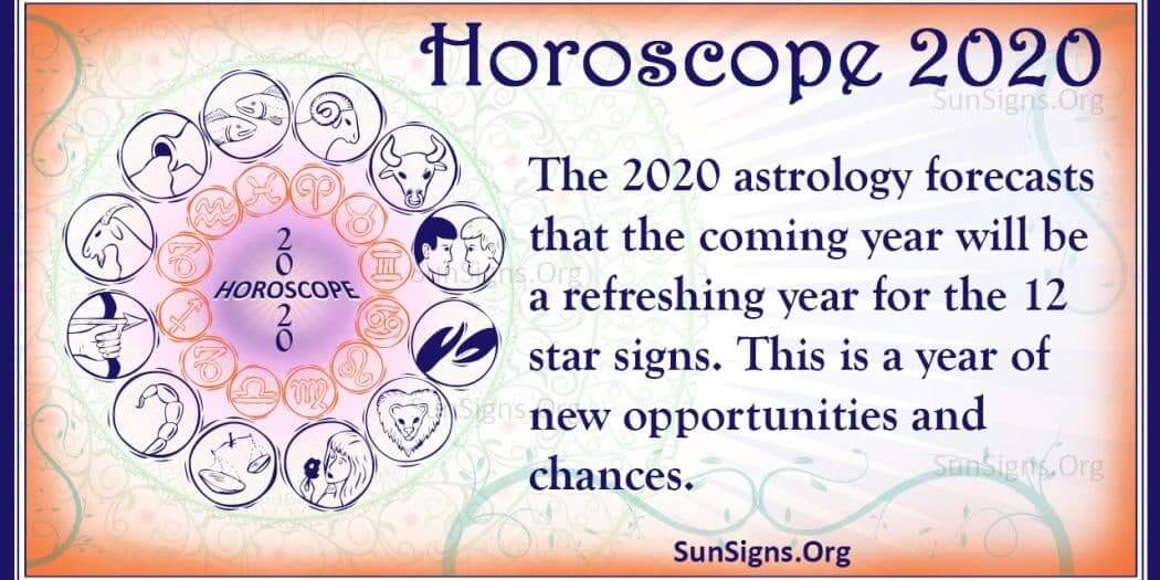 Horoscope 2020 Predictions For The 12 Zodiac Signs - SunSigns.Org