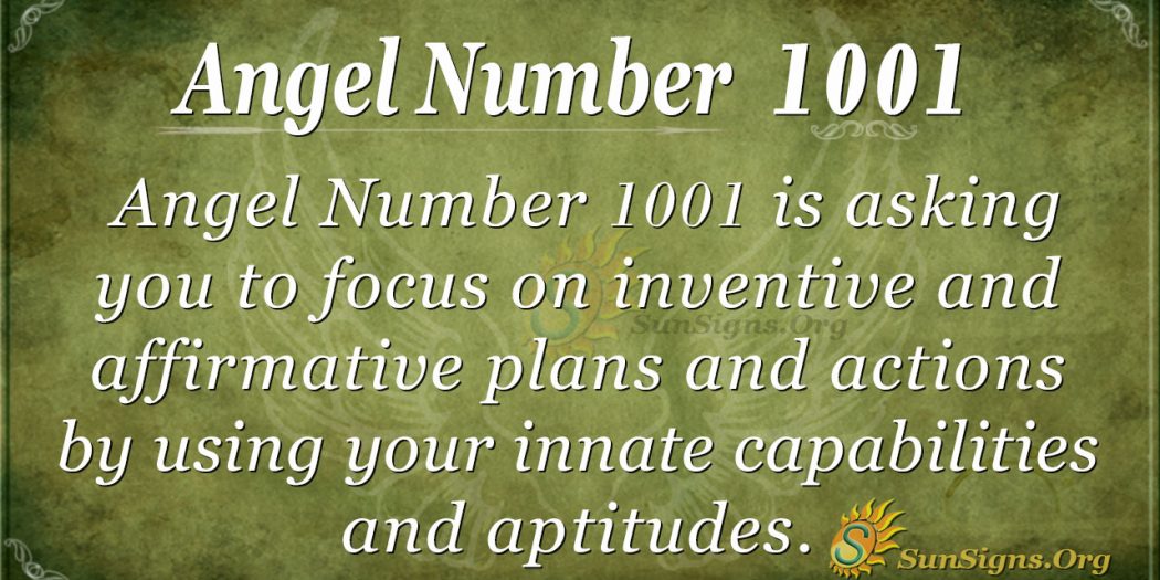 Angel Number 1001 Meaning - Personal Development - SunSigns.Org