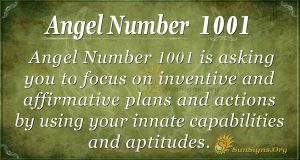 Angel Number 1001 Meaning - Personal Development - SunSigns.Org