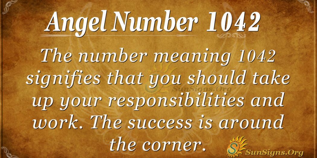 Angel Number 1042 Meaning: Financial Stability - SunSigns.Org