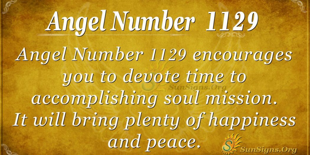 Angel Number 1129 Meaning: Feelings Of Good Fortunes - SunSigns.Org
