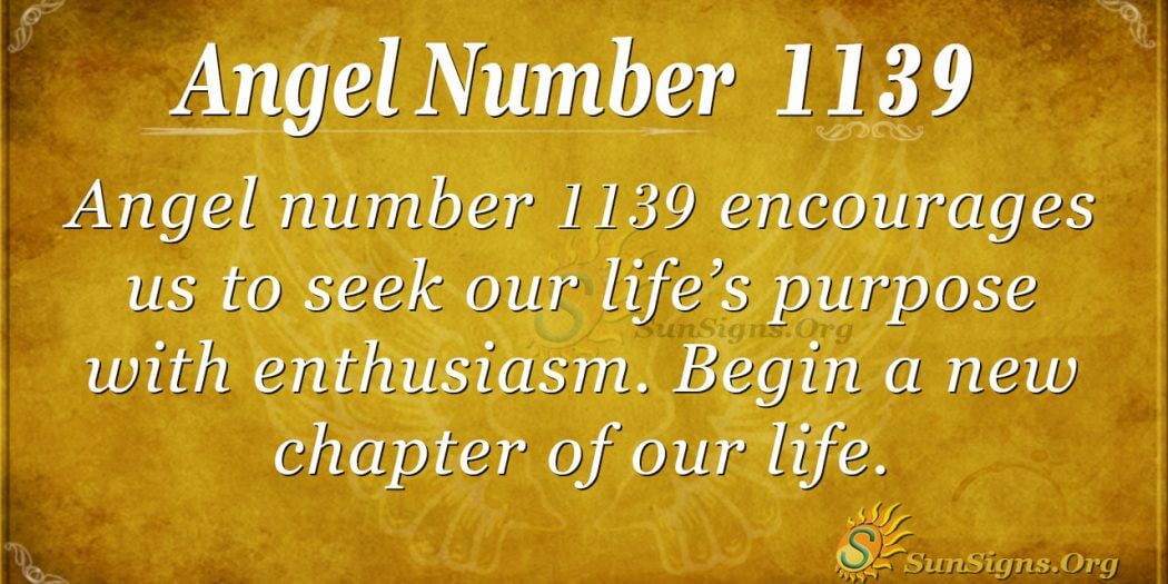 Angel Number 1139 Meaning: Unveil Your Gifts And Talents