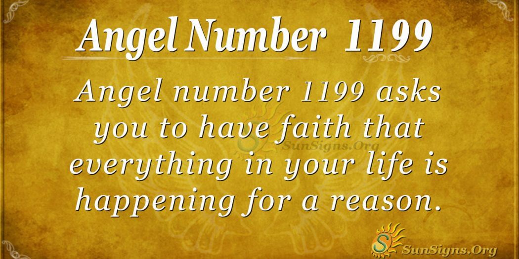 Angel Number 1199 Meaning - Making Life Better - SunSigns.Org
