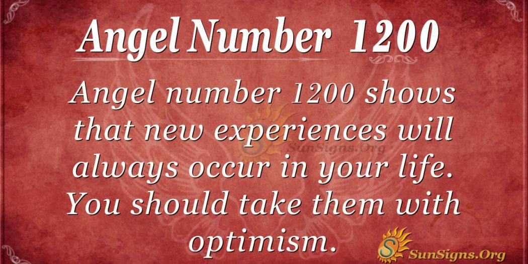 Angel Number 1200 Meaning: Purpose And Destiny - SunSigns.Org
