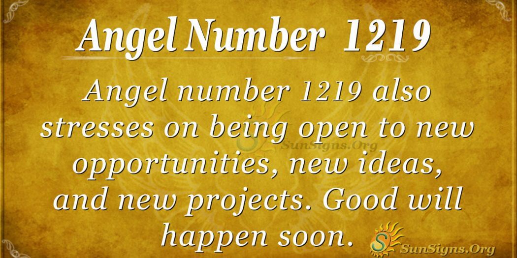 Angel Number 1219 Meaning: Flex Your Mind - SunSigns.Org