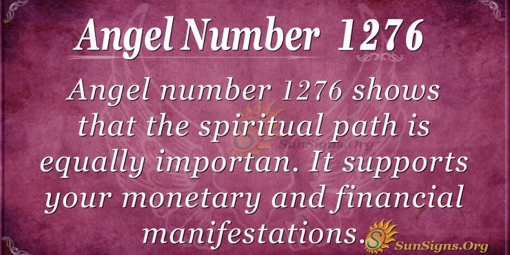 Angel Number 1276 Meaning: A Sign Of Transformation - SunSigns.Org