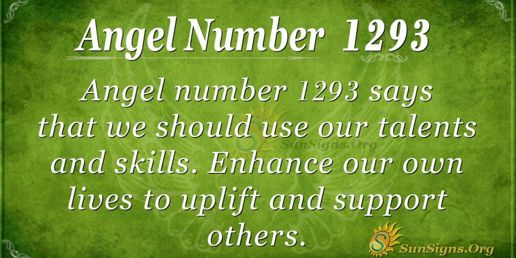 Angel Number 1293 Meaning: Find Your Life Purpose - SunSigns.Org