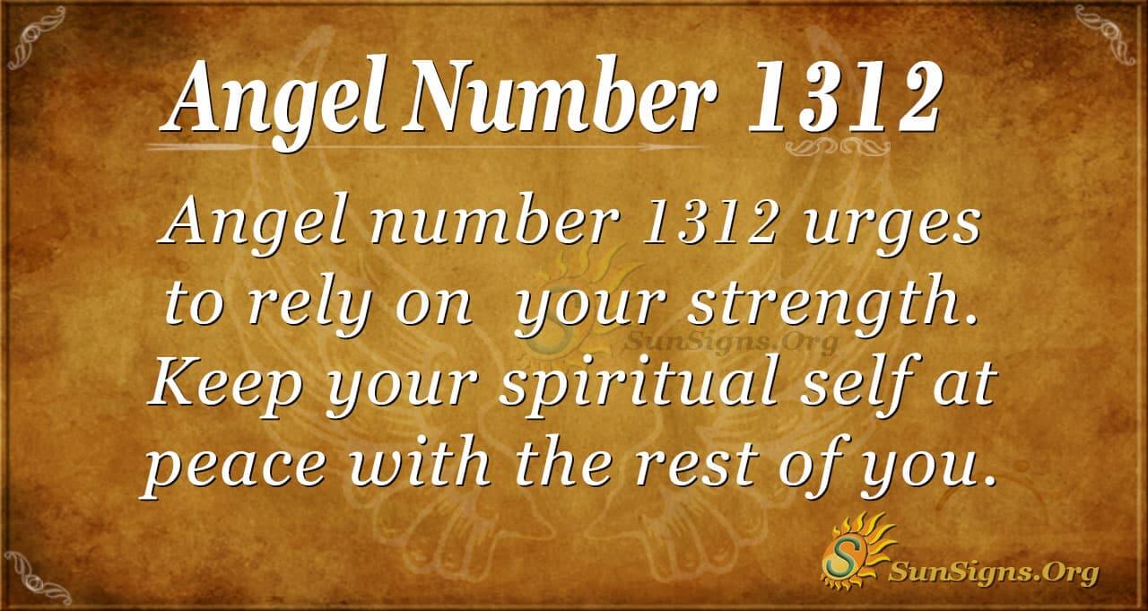 Angel Number 1312 Meaning: Leadership Qualities - SunSigns.Org