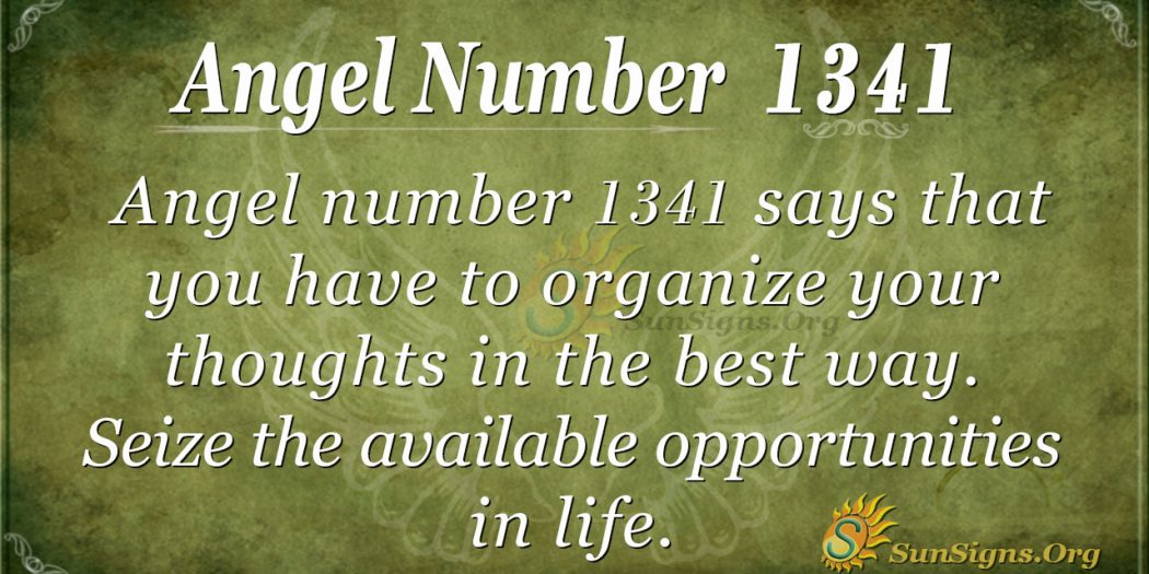 Angel Number 1341 Meaning: Source Of Wisdom - SunSigns.Org