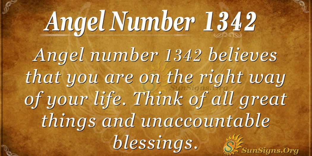 Angel Number 1342 Meaning: Desire To Change - SunSigns.Org