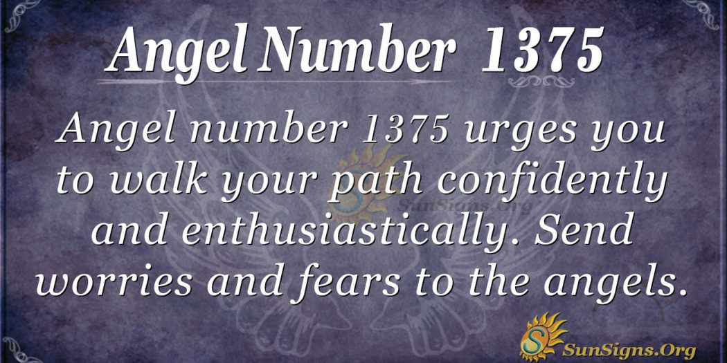 Angel Number 1375 Meaning: Have Faith In The Divinity - SunSigns.Org