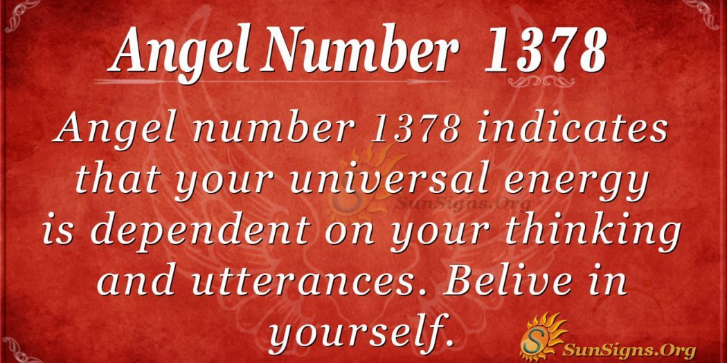 Angel Number 1378 Meaning: Spiritual And Personal Life - SunSigns.Org