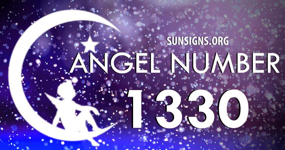 Angel number 1330 Meaning | Sun Signs