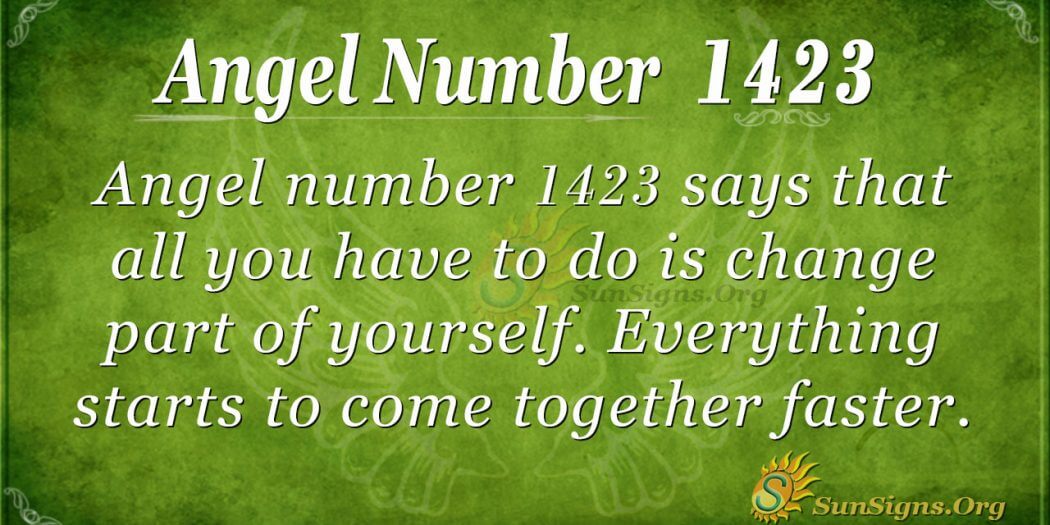 Angel Number 1423 Meaning: Guide Yourself Wisely - SunSigns.Org