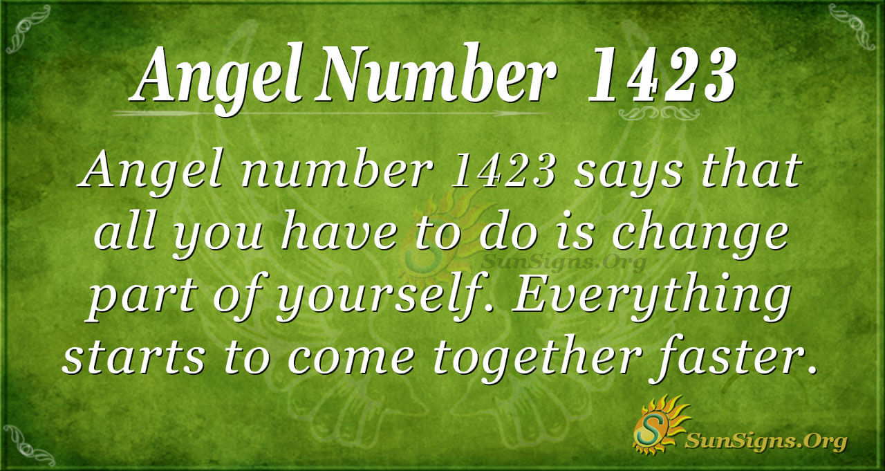 Angel Number 1423 Meaning: Guide Yourself Wisely - SunSigns.Org