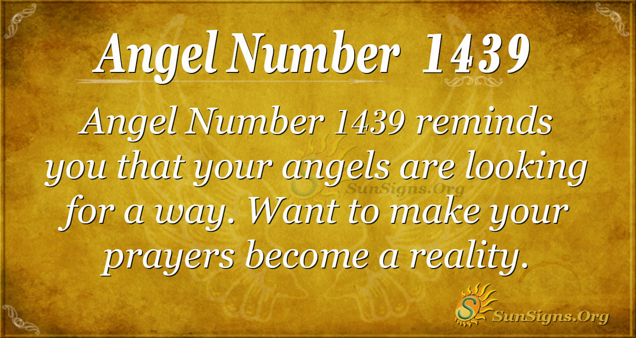 Angel Number 1439 Meaning Maintain A Kind Heart SunSigns Org Angel Number 1439 Meaning Maintain A Kind Heart SunSigns Org