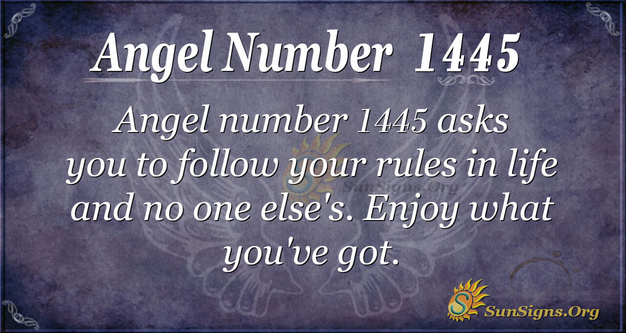 Angel Number 1445 Meaning: Support Yourself More - SunSigns.Org