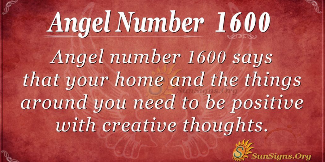 Angel Number 1600 Meaning: Focus On The Right Goals - SunSigns.Org