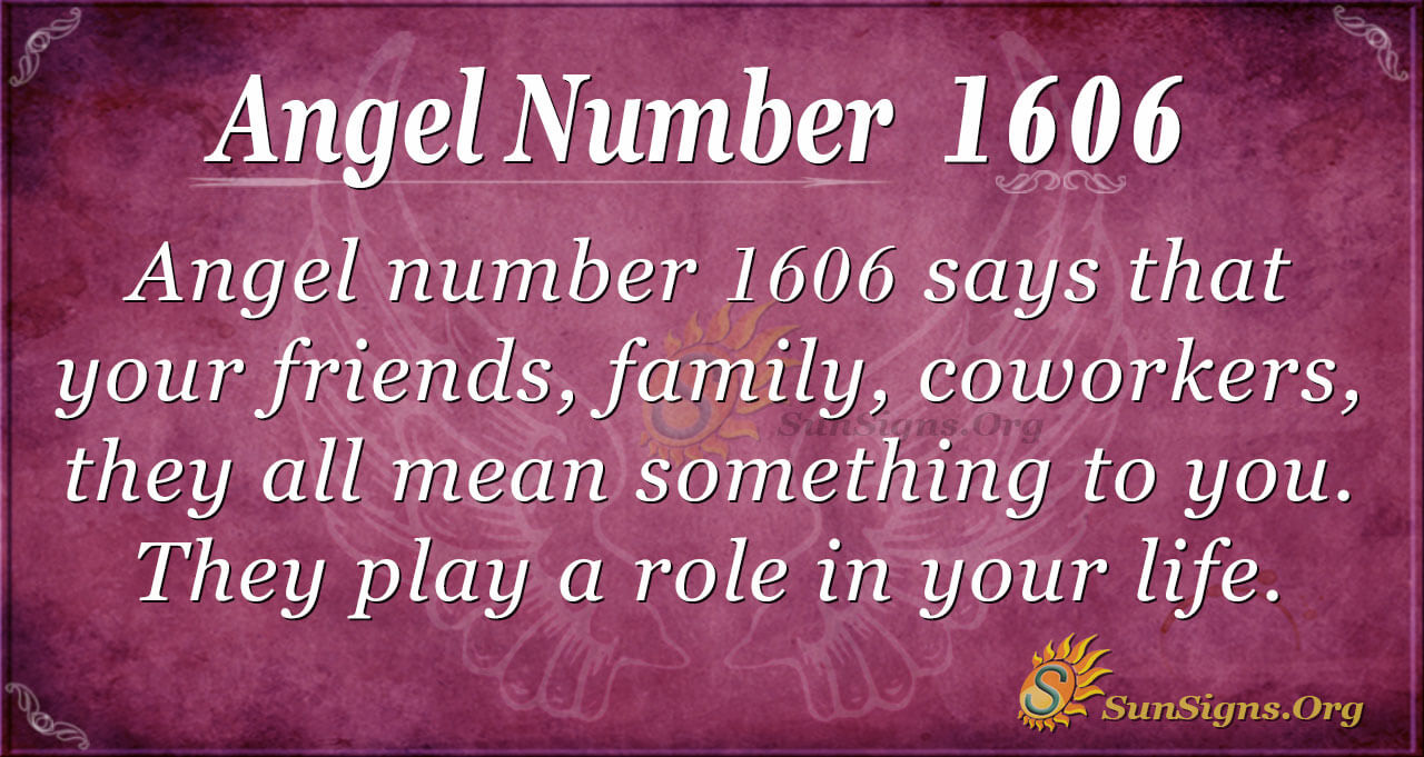 Angel Number 1606 Meaning: Keep Fighting Forward - SunSigns.Org