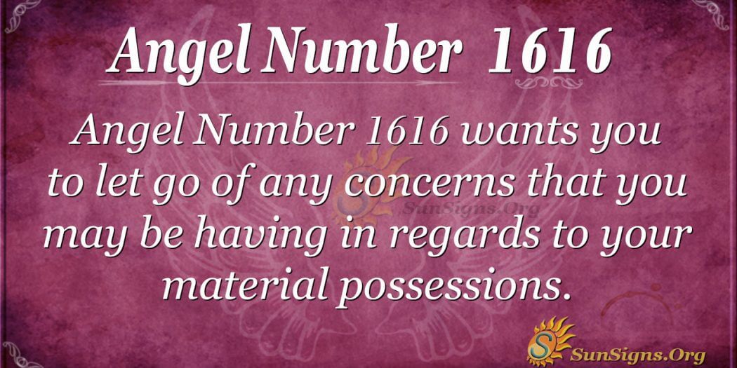 Angel Number 1616 Meaning - The Power Of Individuality - SunSigns.Org