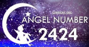 Angel Number 2424 Meaning - Get Closer To Your Goals - SunSigns.Org