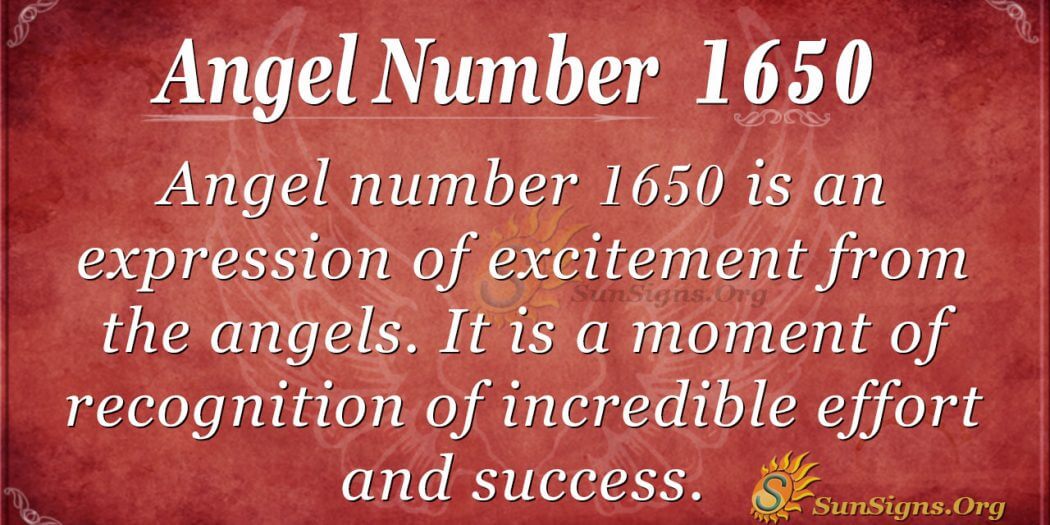 Angel Number 1650 Meaning: You Deserve Recognition - SunSigns.Org