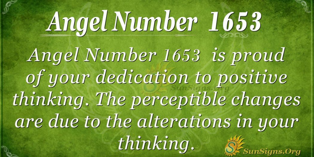 Angel Number 1653 Meaning: Changing Your Thinking - SunSigns.Org