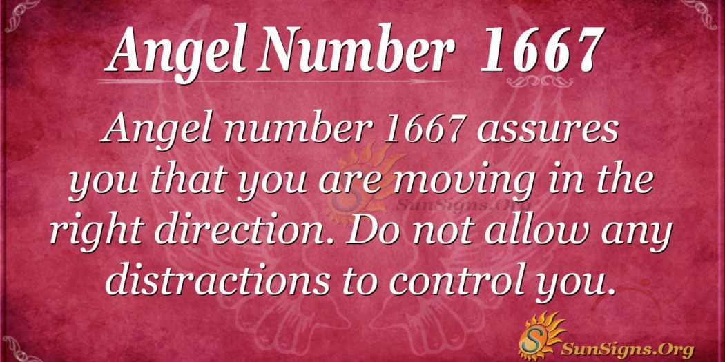 Angel Number 1667 Meaning: Keep Working For You - SunSigns.Org